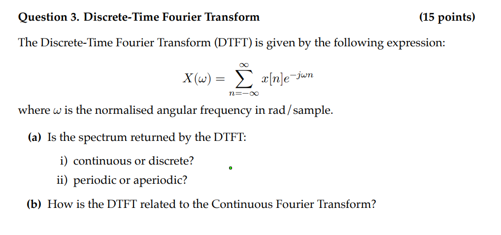 Solved Question 3. Discrete-Time Fourier Transform (15 | Chegg.com