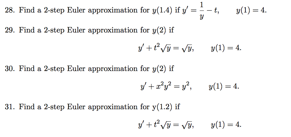 Solved 28. Find a 2-step Euler approximation for 29. Find a | Chegg.com