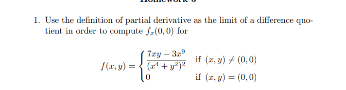 Solved 1. Use the definition of partial derivative as the | Chegg.com