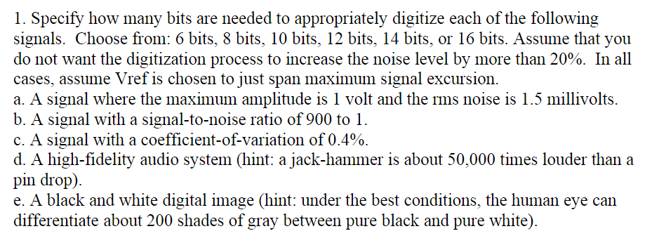 Solved 1. Specify how many bits are needed to appropriately | Chegg.com