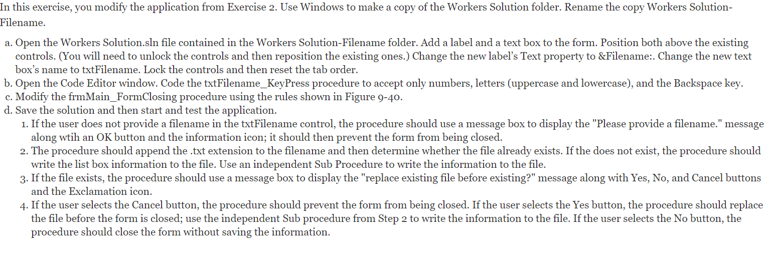 In this exercise, you modify the application from | Chegg.com