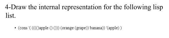 Solved 4-Draw the internal representation for the following | Chegg.com