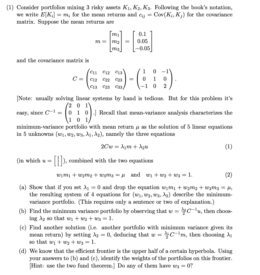 Solved (1) ﻿Consider portfolios mixing 3 ﻿risky assets | Chegg.com