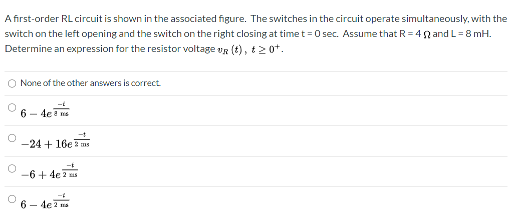 A first-order RL circuit is shown in the associated | Chegg.com