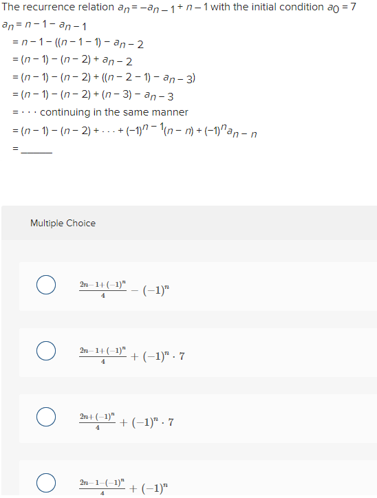 Solved The recurrence relation an=-an-1+n-1 with the initial | Chegg.com