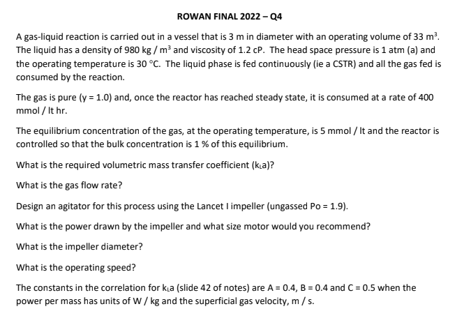 A gas-liquid reaction is carried out in a vessel that | Chegg.com