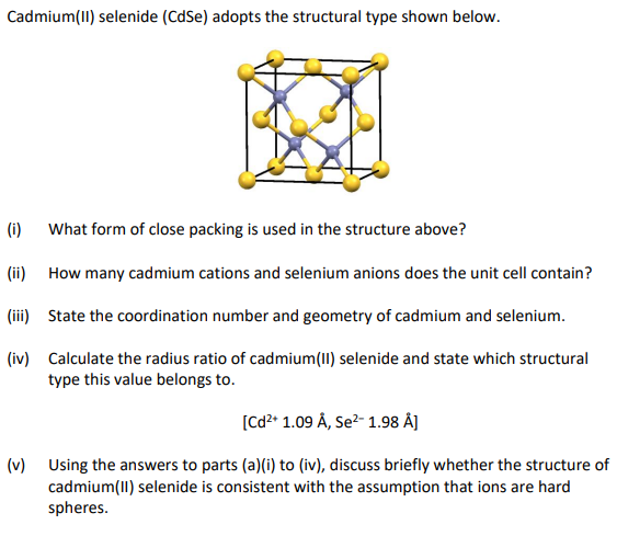 Solved Cadmium(II) selenide (CdSe) adopts the structural | Chegg.com