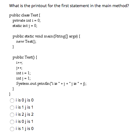 Solved What is the printout for the first statement in the | Chegg.com