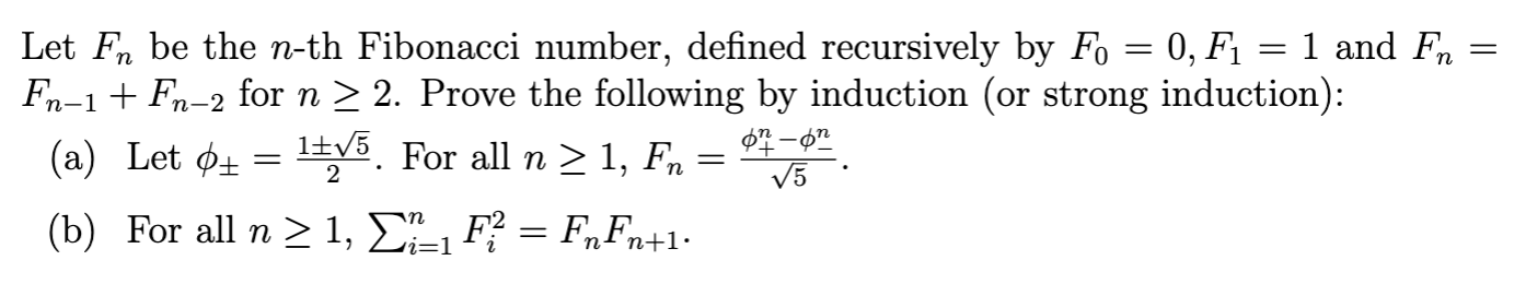Solved Let Fn be the n-th Fibonacci number, defined | Chegg.com