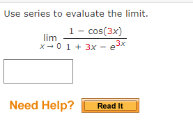 Solved Use series to evaluate the limit. | Chegg.com