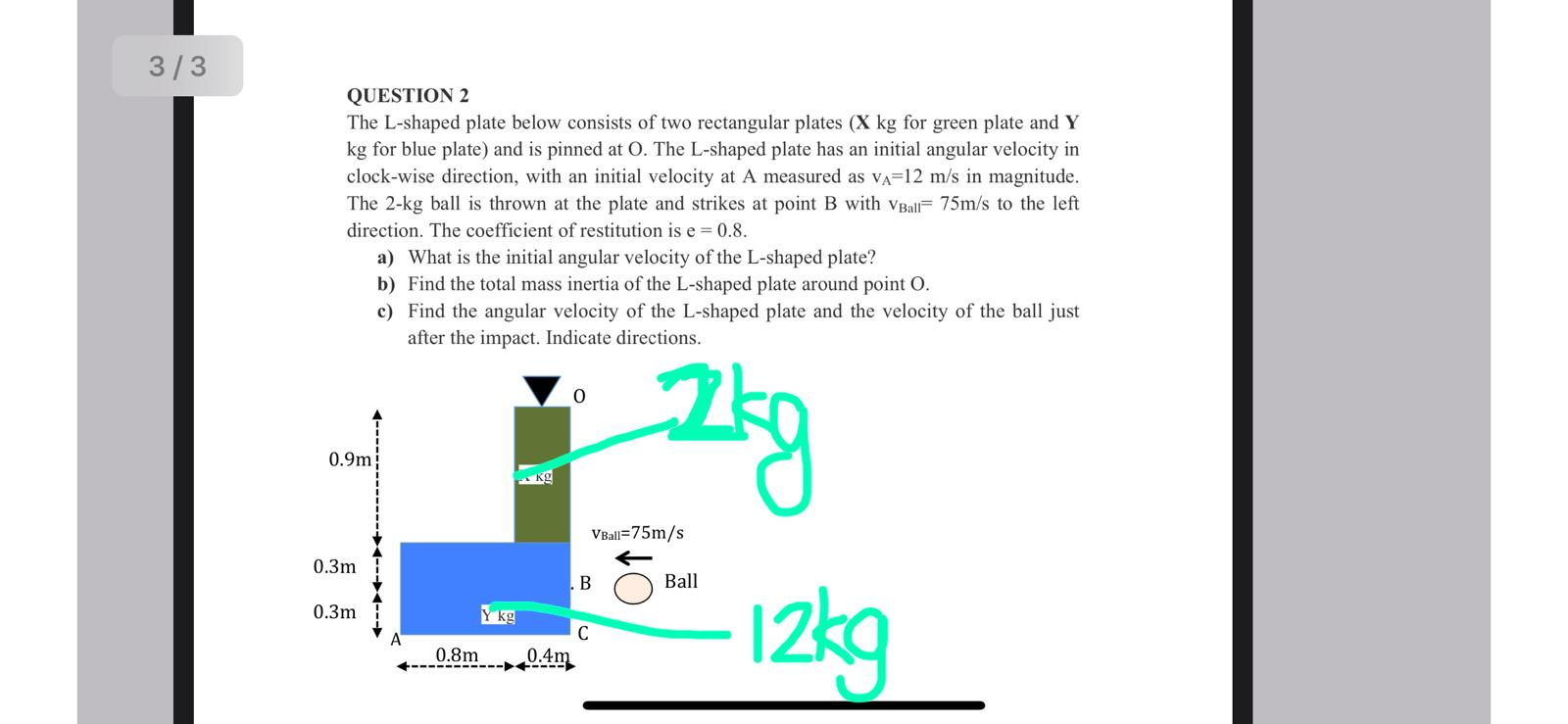 Solved 3/3 QUESTION 2 The L-shaped plate below consists of | Chegg.com
