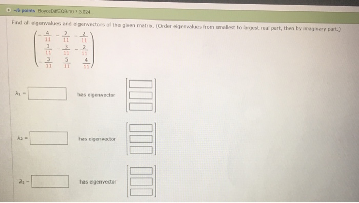 Solved Find all eigenvalues and eigenvectors of the given | Chegg.com