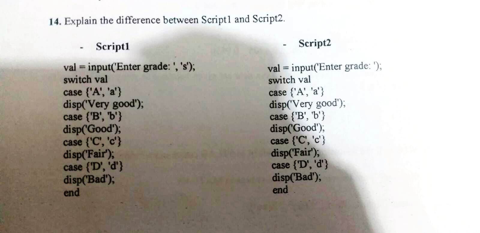 Solved 14. Explain the difference between Script1 and | Chegg.com