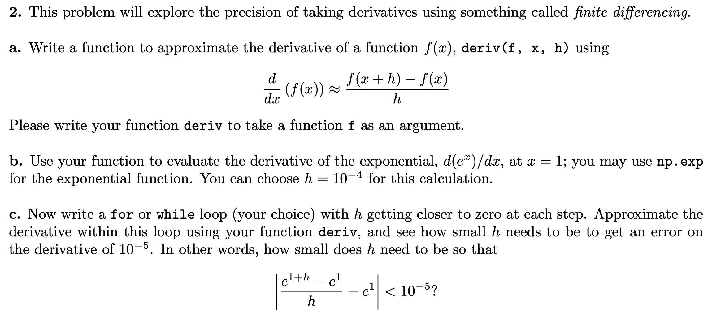 Solved 2. This problem will explore the precision of taking | Chegg.com