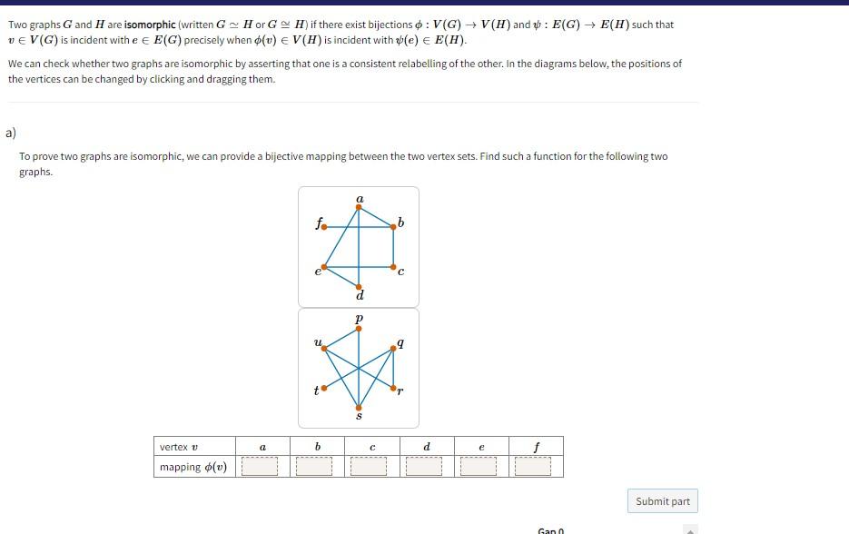 Solved Two graphs G and H are isomorphic (written G≃H or | Chegg.com