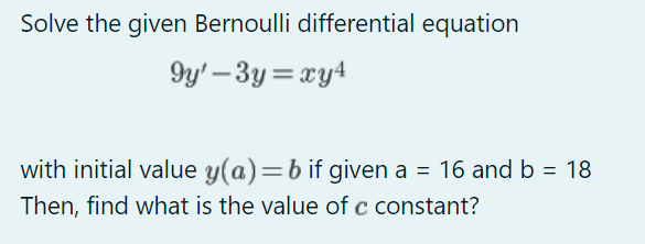 Solved Solve the given Bernoulli differential equation | Chegg.com