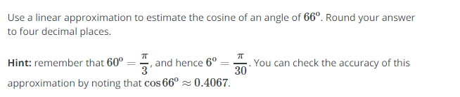 Solved Use a linear approximation to estimate the cosine of | Chegg.com
