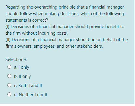 Solved Regarding the overarching principle that a financial | Chegg.com