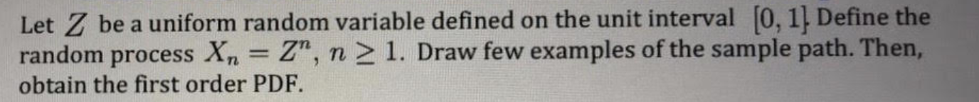 Let Z be a uniform random variable defined on the | Chegg.com