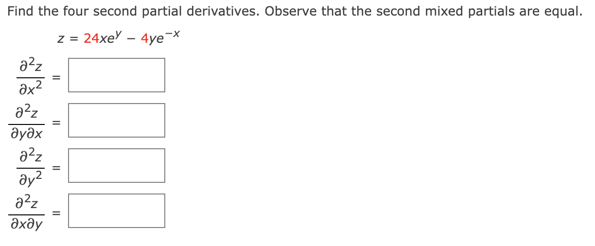 Solved Find the four second partial derivatives. Observe | Chegg.com