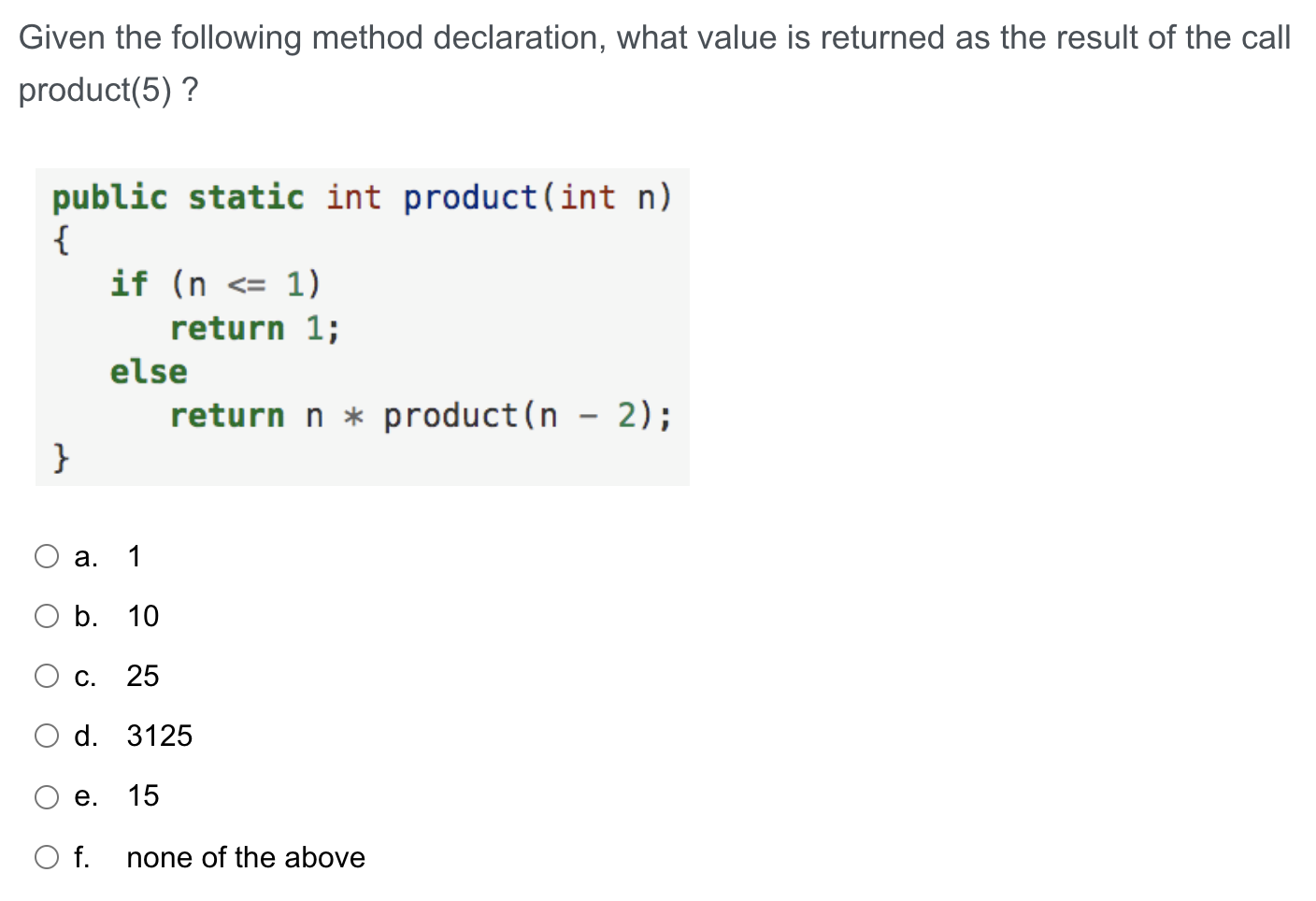 Solved Given the following method declaration, what value is | Chegg.com