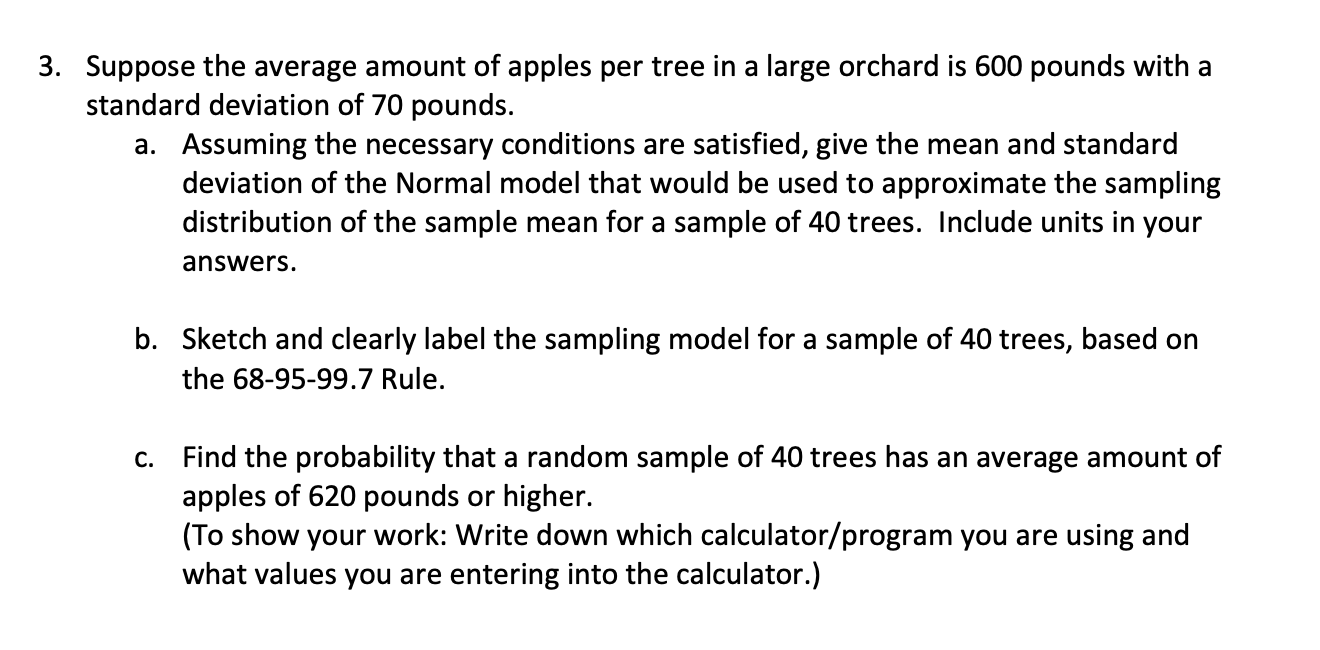 Solved 3. Suppose the average amount of apples per tree in a | Chegg.com