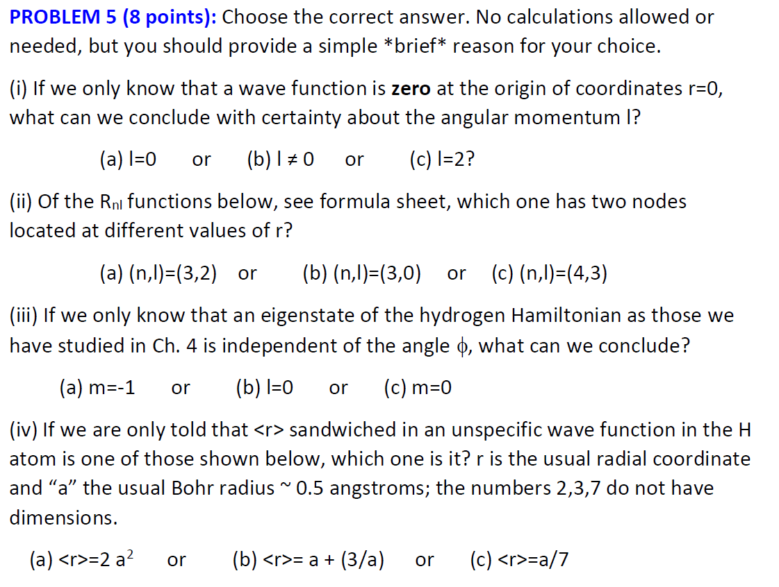 Solved PROBLEM 5 (8 points): Choose the correct answer. No | Chegg.com