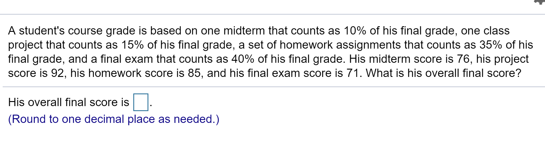 Solved A student's course grade is based on one midterm that | Chegg.com