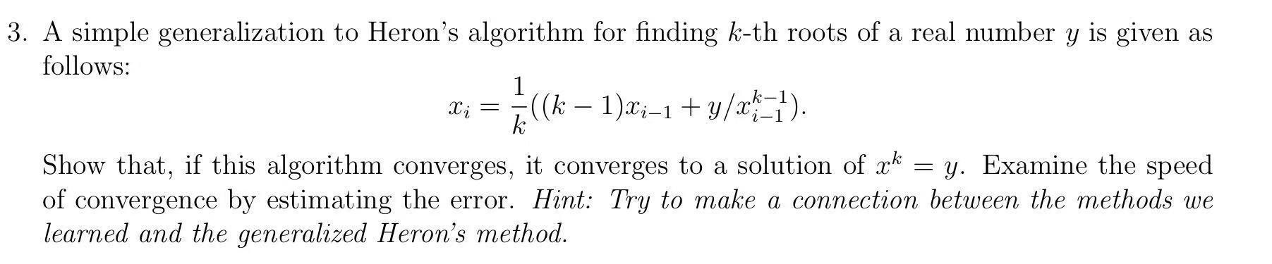 Solved Xi = 3. A simple generalization to Heron's algorithm | Chegg.com
