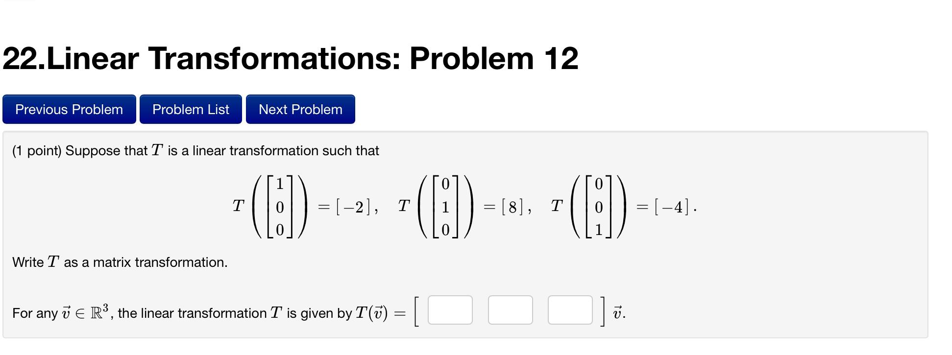 Solved 22 Linear Transformations Problem 12 1 Point