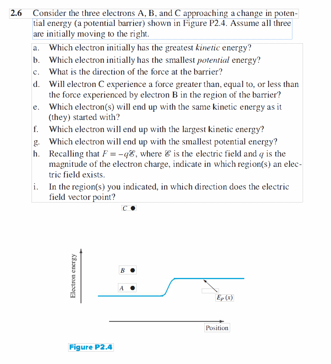 Solved 6 Consider the three electrons A,B, and C approaching | Chegg.com