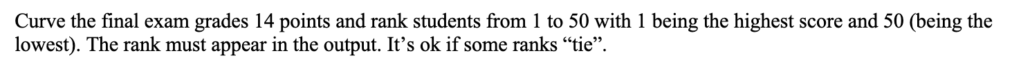 Solved Curve the final exam grades 14 points and rank | Chegg.com