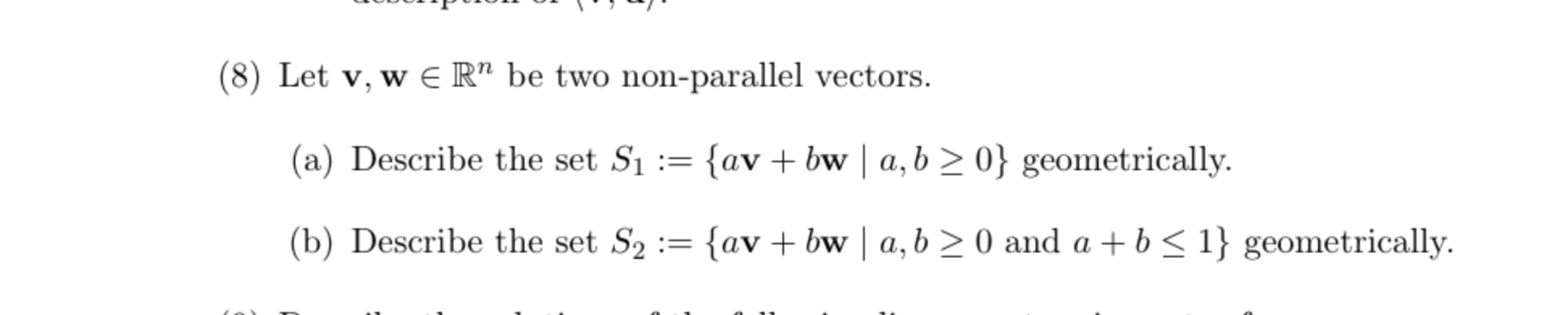 Solved (8) Let v,w∈Rn be two non-parallel vectors. (a) | Chegg.com