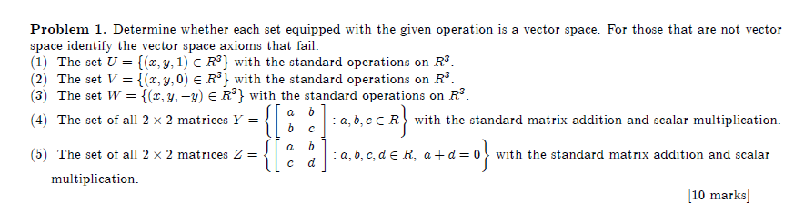 Solved Problem 1. ﻿Determine whether each set equipped with | Chegg.com
