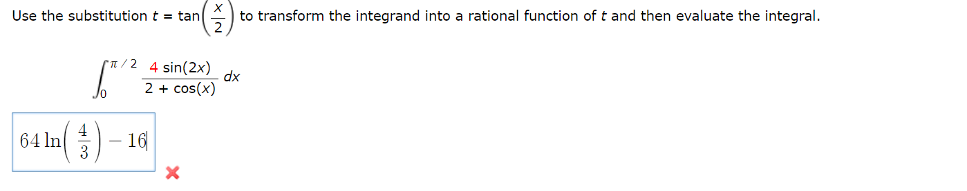 Solved Use the substitution t=tan(x2) ﻿to transform the | Chegg.com