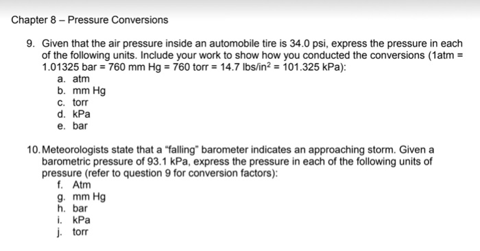 Solved Chapter 8 - Pressure Conversions 9. Given that the | Chegg.com