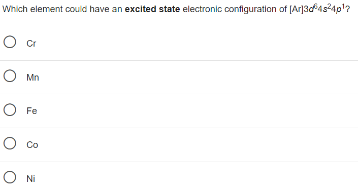 Solved Which element could have an ﻿excited state electronic | Chegg.com