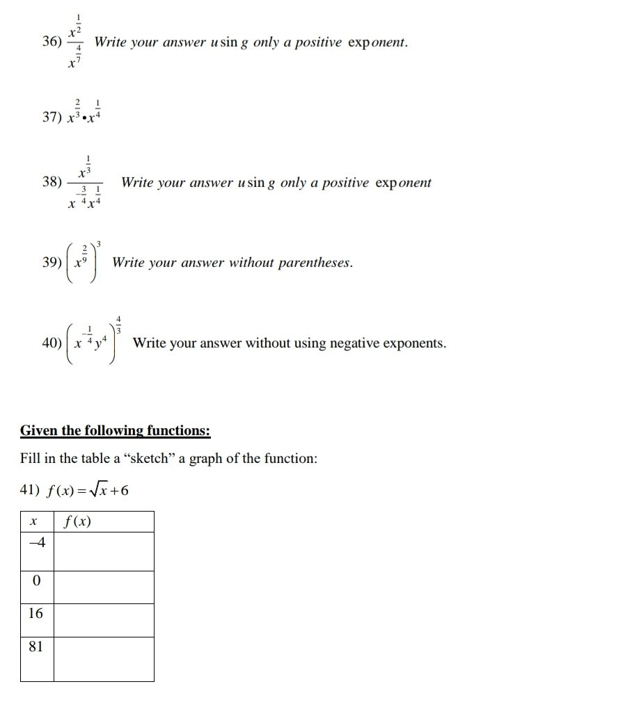 Solved 36) Write your answer using only a positive exponent. | Chegg.com