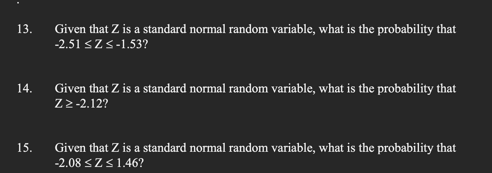 Solved 13. Given that Z is a standard normal random | Chegg.com