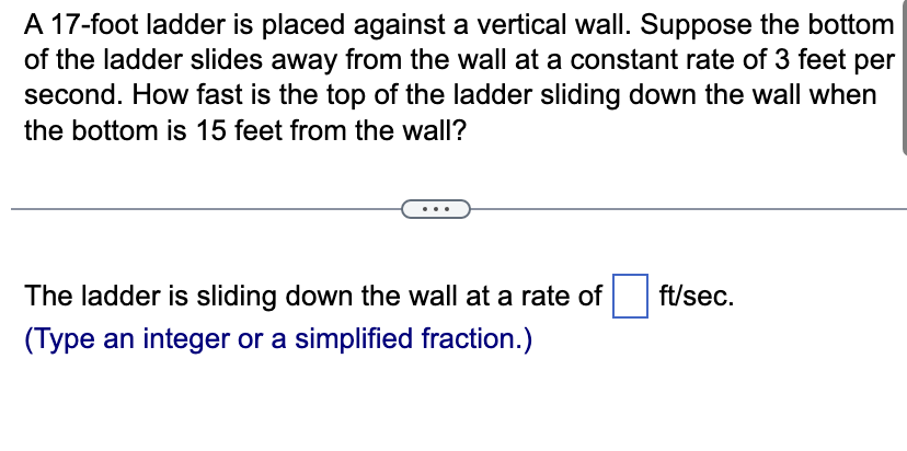 Solved A 17-foot ladder is placed against a vertical wall. | Chegg.com