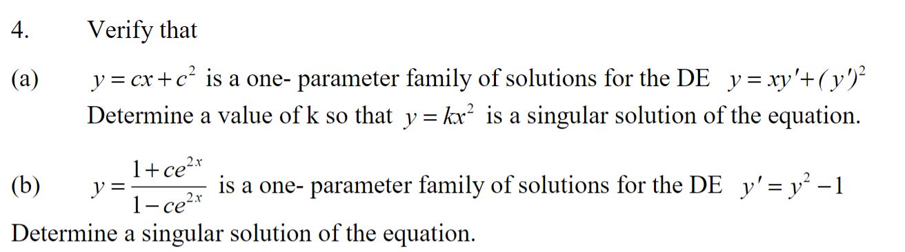 Solved 4. Verify that (a) y=cx+c2 is a one- parameter family | Chegg.com