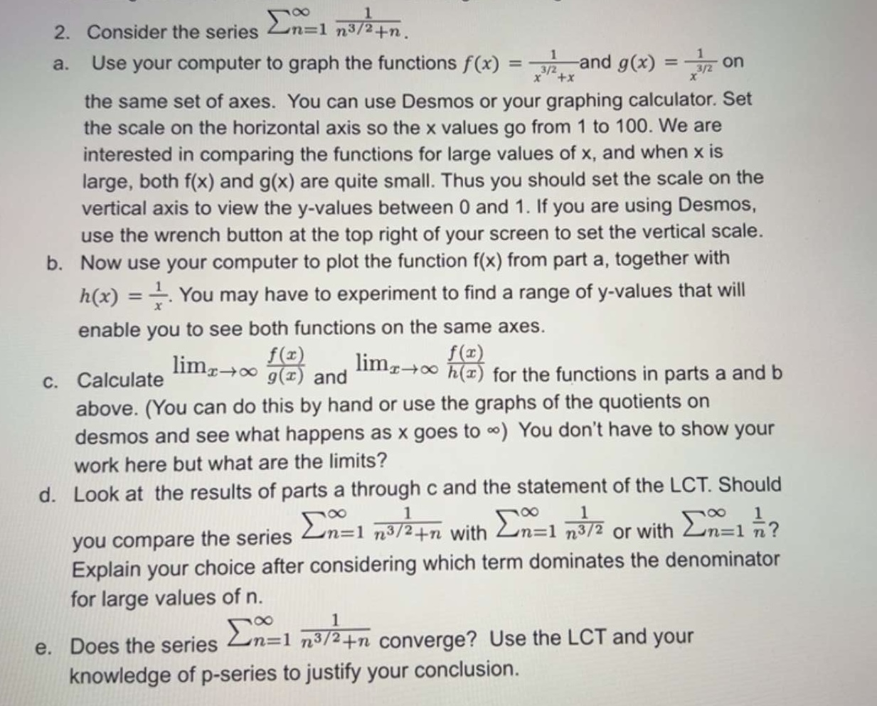 Solved 2. Consider the series ∑n=1∞n3/2+n1. a. Use your | Chegg.com