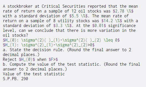 Solved A stockbroker at Critical Securities reported that | Chegg.com