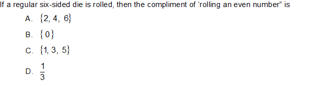 Solved f a regular six-sided die is rolled, then the | Chegg.com
