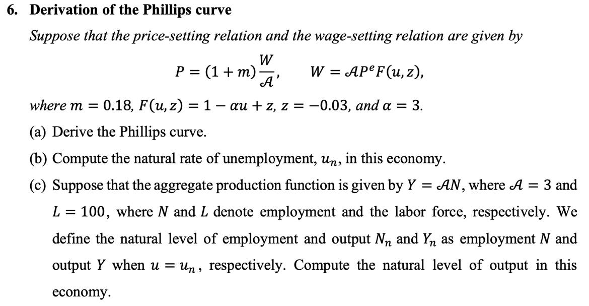 Solved Derivation of the Phillips curve Suppose that the | Chegg.com