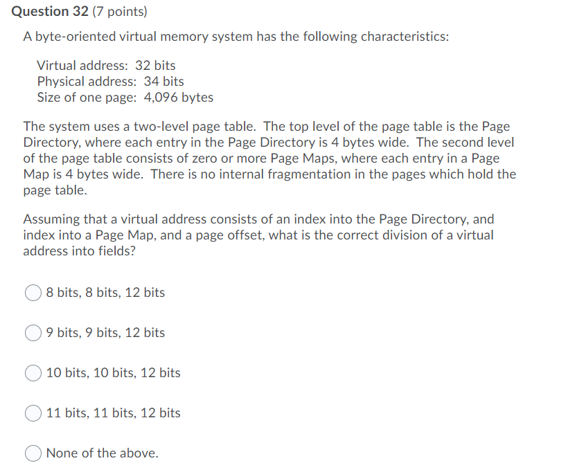 Solved Question 32 (7 points) A byte-oriented virtual memory | Chegg.com