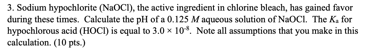 Solved 3. Sodium hypochlorite (NaOCI), the active ingredient | Chegg.com