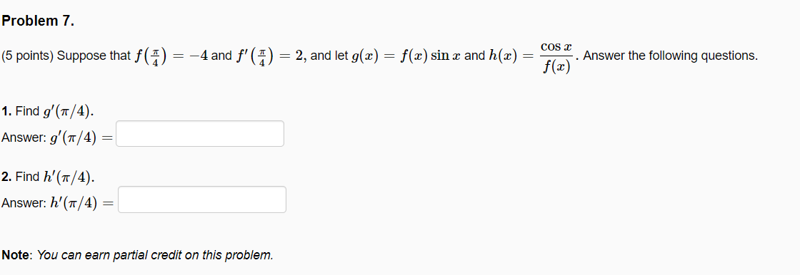 Solved Problem 7. (5 points) Suppose that f(A) = -4 and | Chegg.com