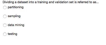 Solved Dividing a dataset into a training and validation set | Chegg.com