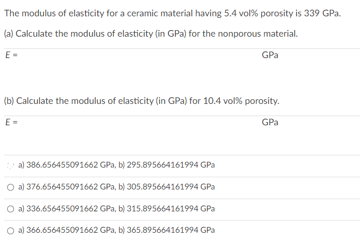 Solved The modulus of elasticity for a ceramic | Chegg.com